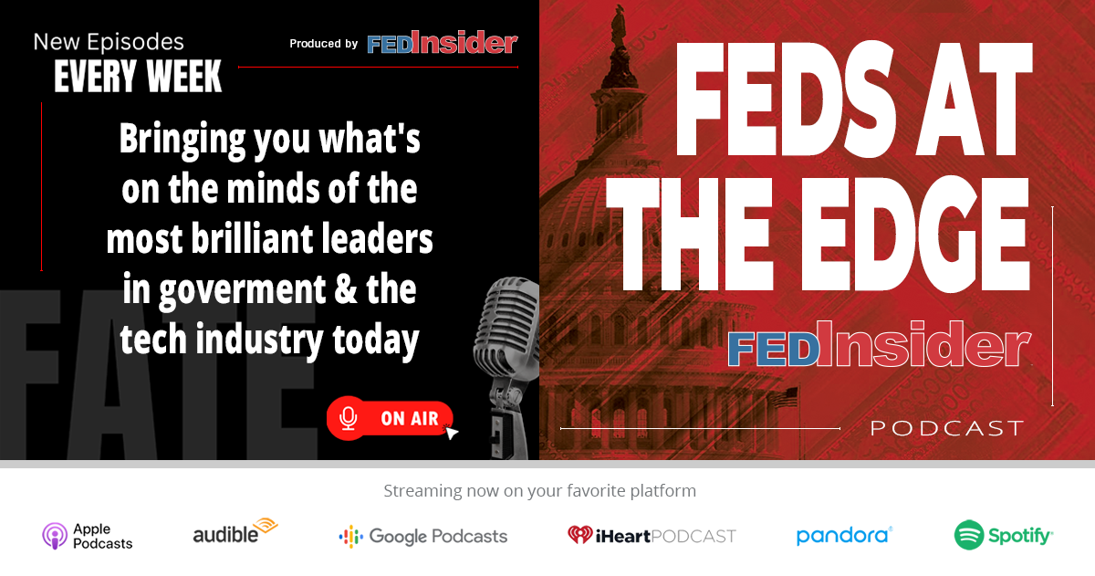 FedInsider | Podcast | Bringing Agility to the Modern Security ...