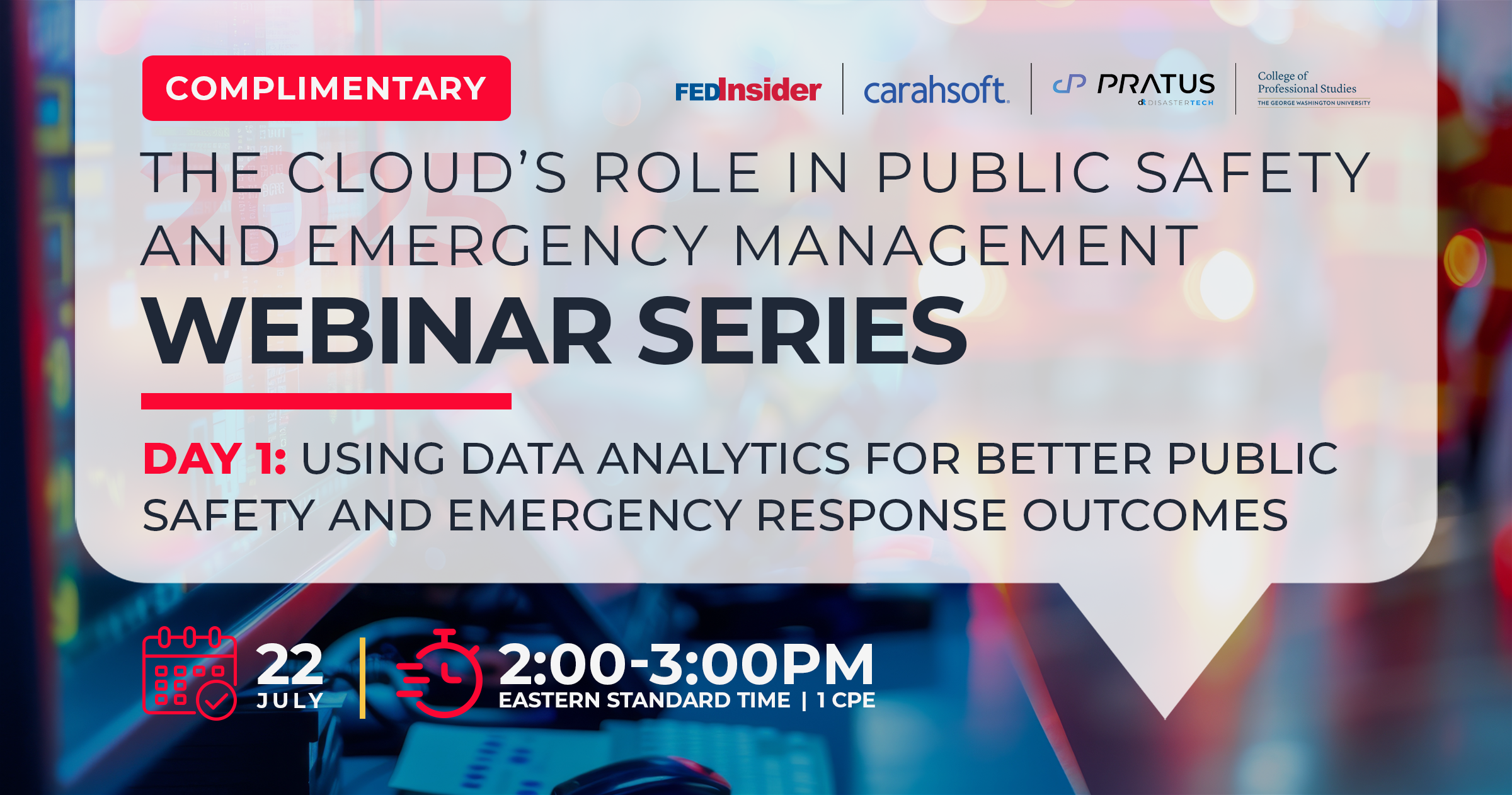 The Cloud’s Role in Public Safety & Emergency Management (Day 1 ...